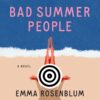 BAD SUMMER PEOPLE – Reading Group Choices